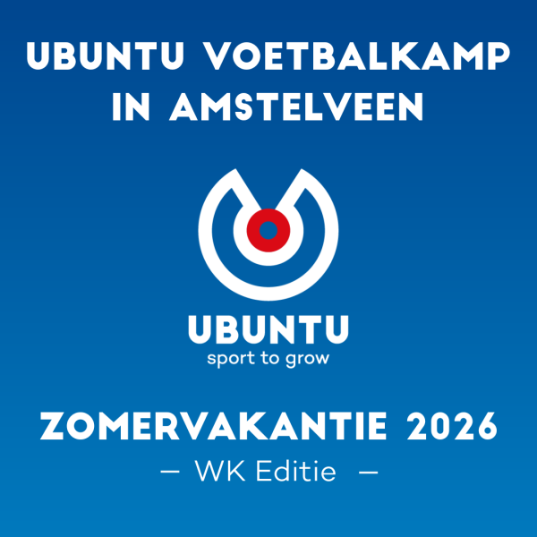 ⚽ Ubuntu Voetbalkamp in Amstelveen | Zomervakantie 2026